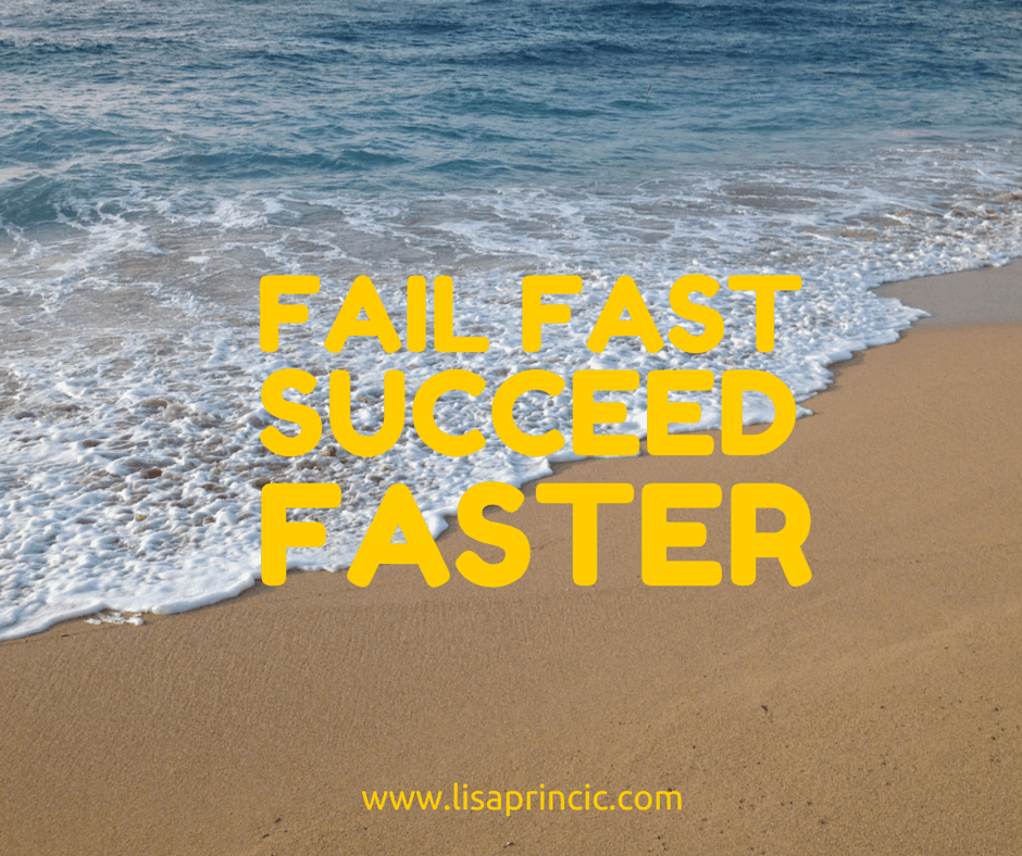 Why failing fast might be the smartest thing you do